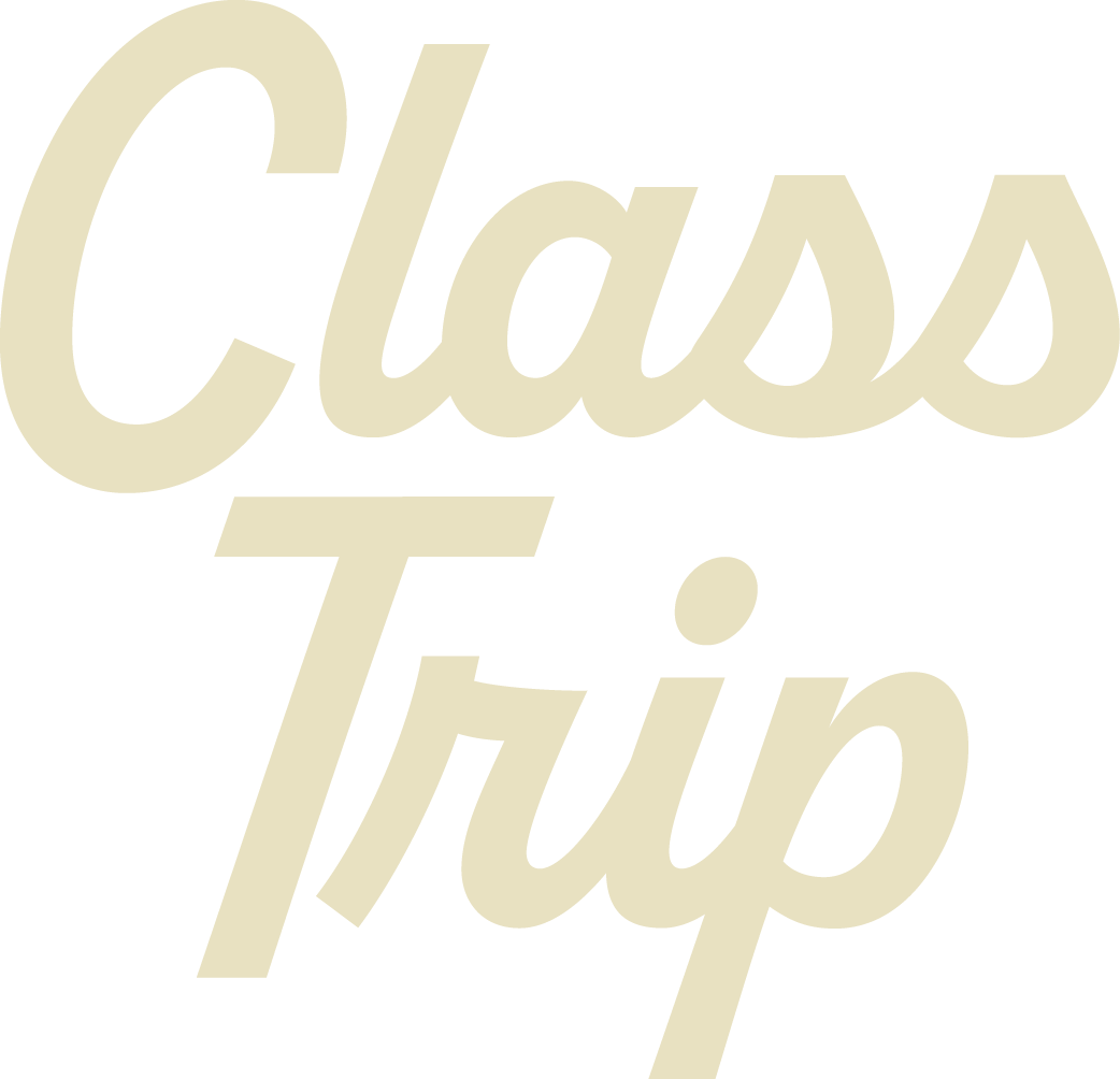 Class Trip A Real Good Time
